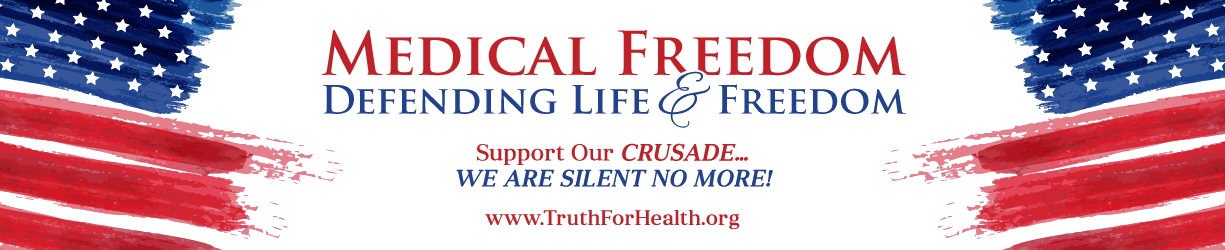 Medical Freedom - Truth for Health Foundation